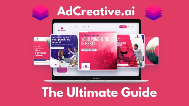 The Ultimate Guide To Start Generating AI-Powered AdCreative.ai | by ...