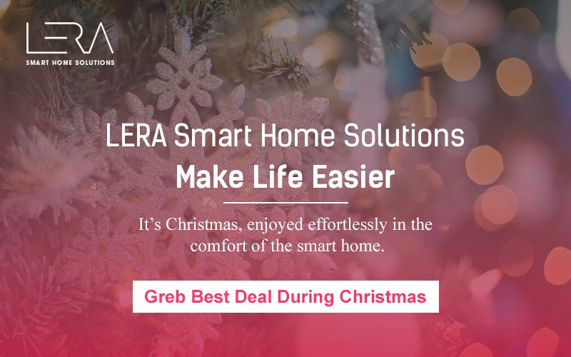 Christmas in the smart home — LERA | by Ian walker | Medium