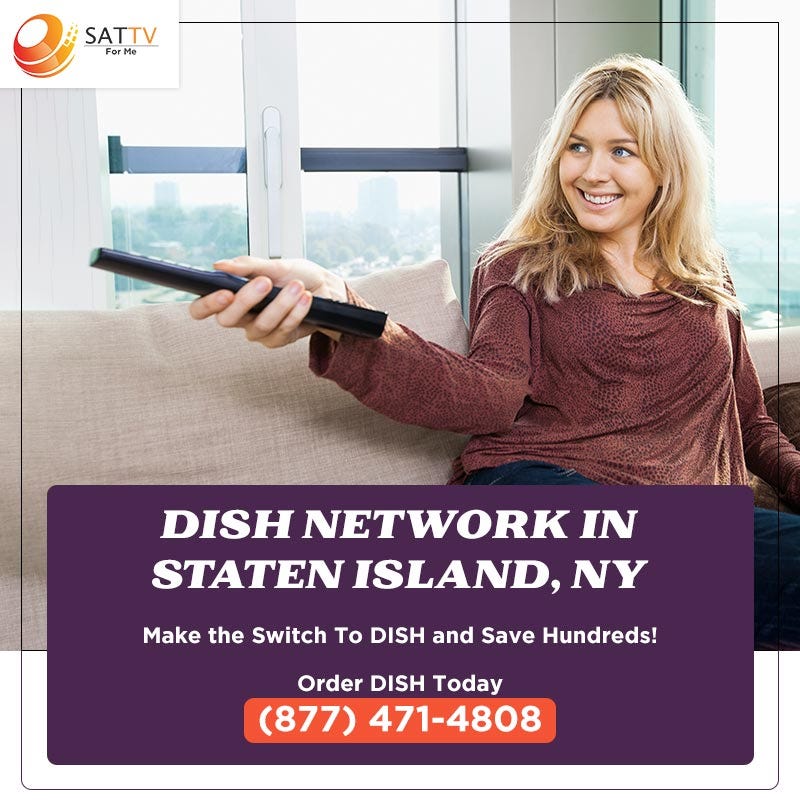 Dish Network in Staten Island, NY (877) 471–4808 | DISH Satellite TV ...