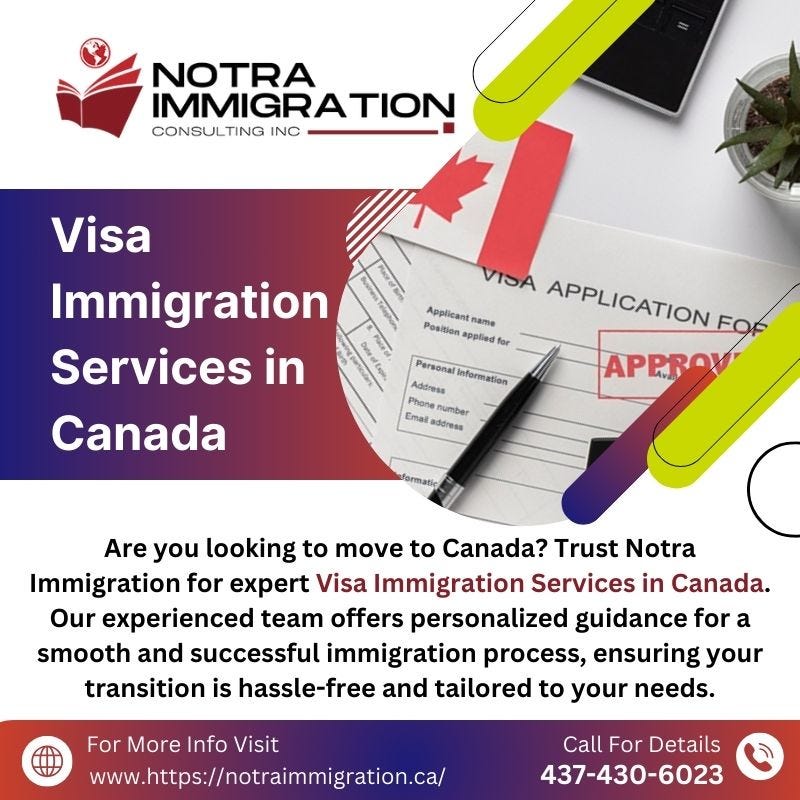 Expert Visa Immigration Services in Canada | Notra Immigration - Notra ...