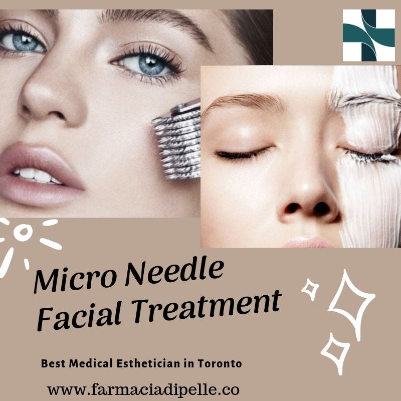 Micro Needle Facial Treatment Toronto | by Luana Nicole | Medium