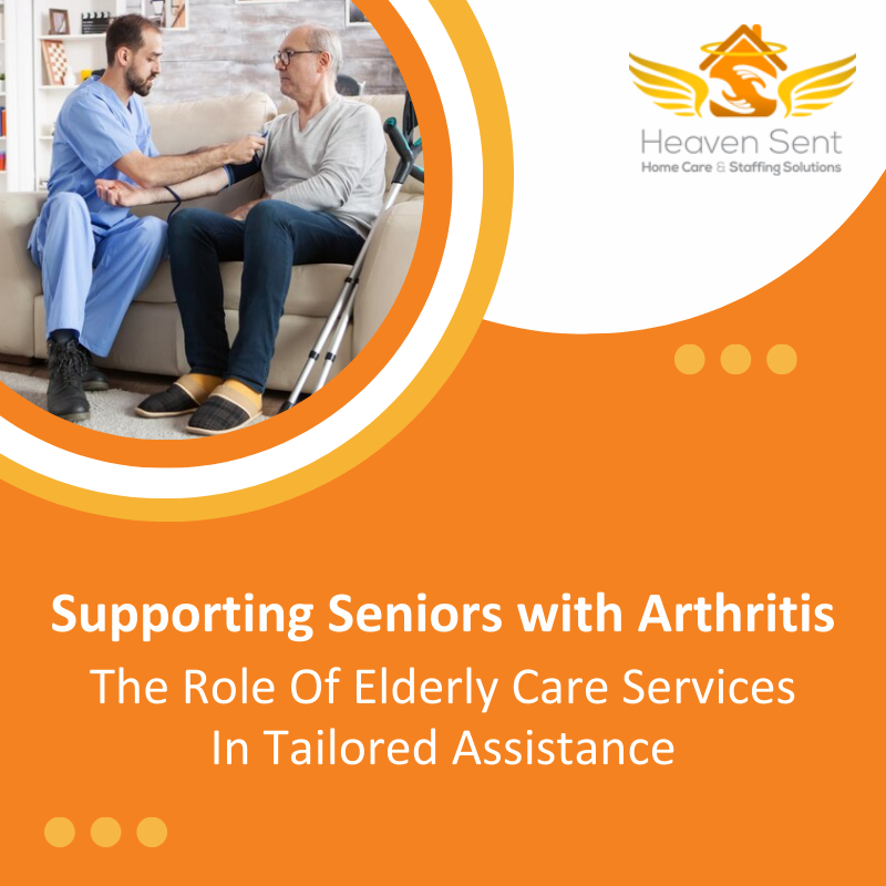 Supporting Seniors with Arthritis: The Role Of Elderly Care Services In ... Supporting Seniors with Arthritis: The Role Of Elderly Care Services In ...