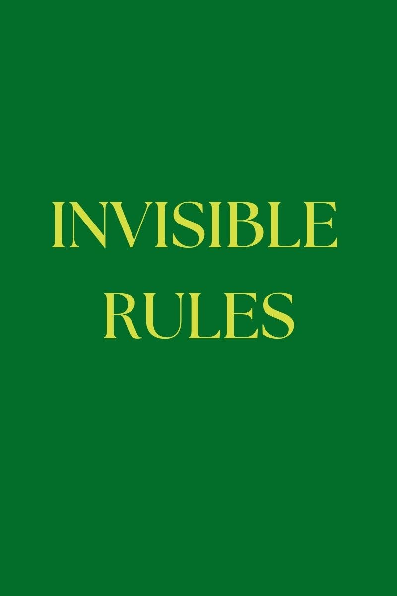 Invisible Rules. There are no player guidelines to the… | by Tori’s ...