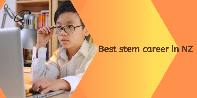 Best stem career in NZ - Study Visa New Zealand - Medium