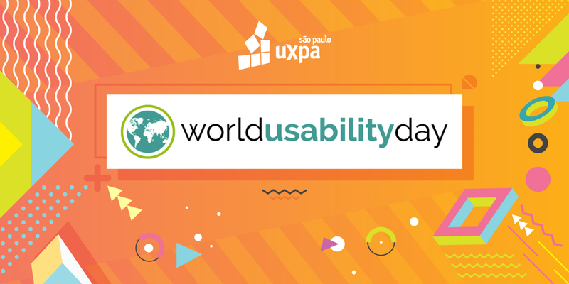 World Usability Day SP 2017 — incluindo em nós outras realidades | by ...
