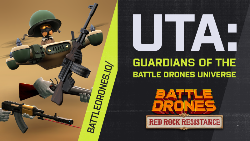 UTA: Guardians of the Battle Drones Universe | by Battle Drones | Medium