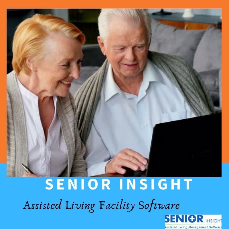 Senior Living Software | Assisted Living Facility Software | by Megan ...