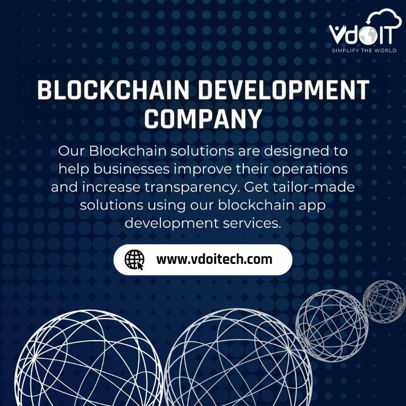 Blockchain Development Company - Tanya Vir - Medium
