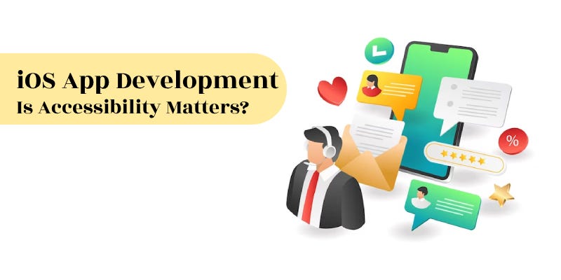 Importance of Accessibility in iOS App Development | by Sofia Murphy ...