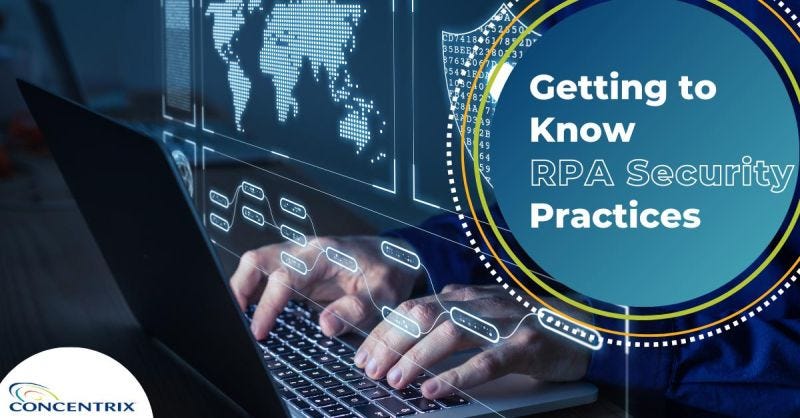 Robotic Process Automation — Getting to Know RPA Security Practices | by Mahendran Murugavel ...