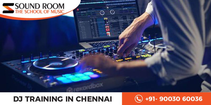 DJ Training in Chennai. We believe that one’s work gets better… | by ...