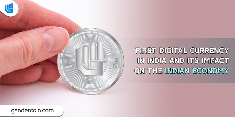 First Digital Currency in India and its Impact on The Indian Economy ...