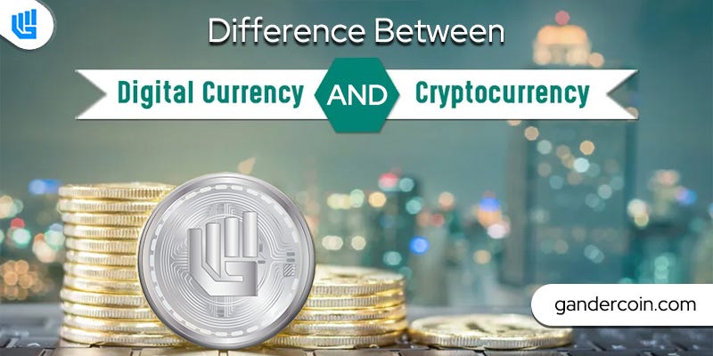 Difference Between Digital Currency and Cryptocurrency | by ...