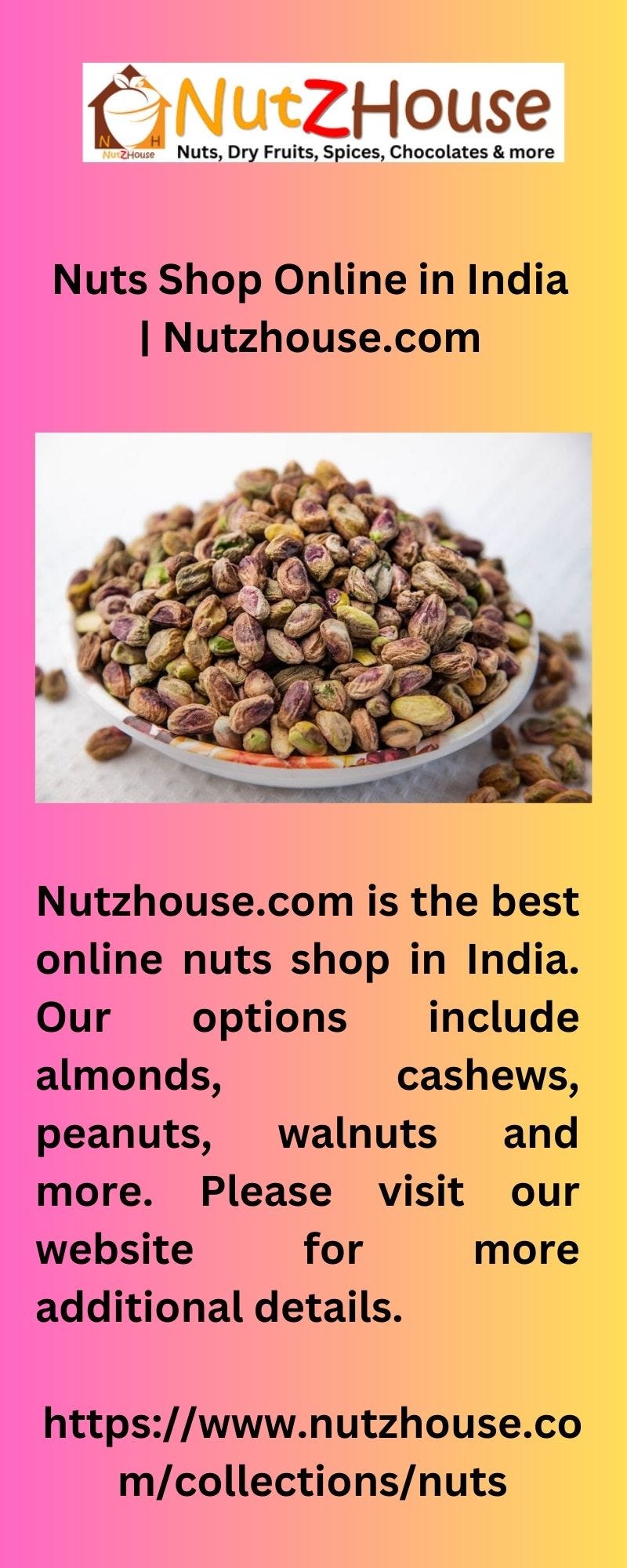 Nuts Shop Online in India | Nutzhouse.com - Nutzhouse - Medium