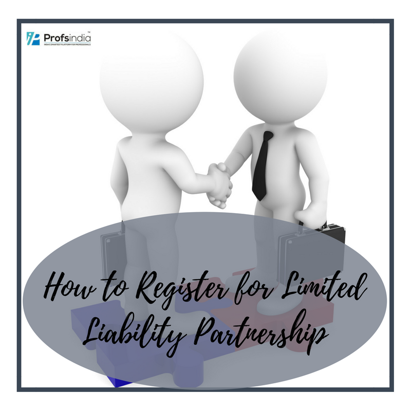 How to Register for Limited Liability Partnership | by Profs India | Medium