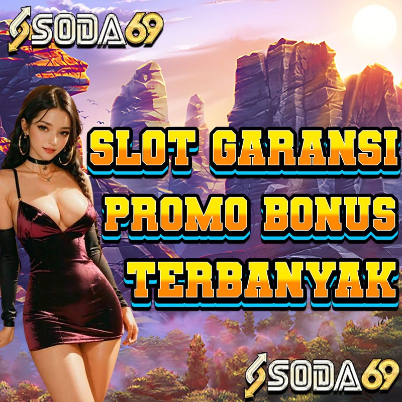 SODA69 SLOT GARANSI - Auliaputriani - Medium