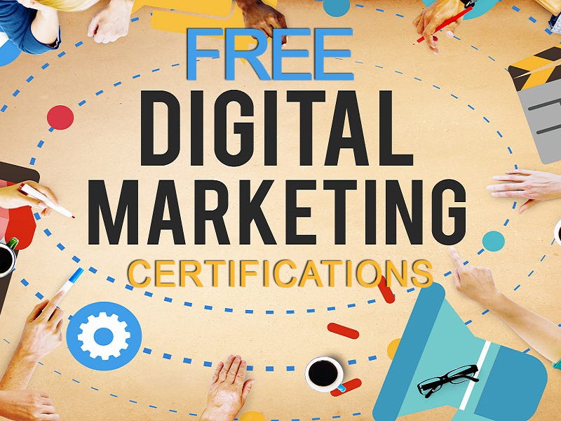8 Free Digital Marketing Certifications to Add to Your Resume | by ...