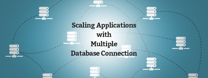 Scaling Applications with Multiple Database Connection | by RailsCarma | Medium