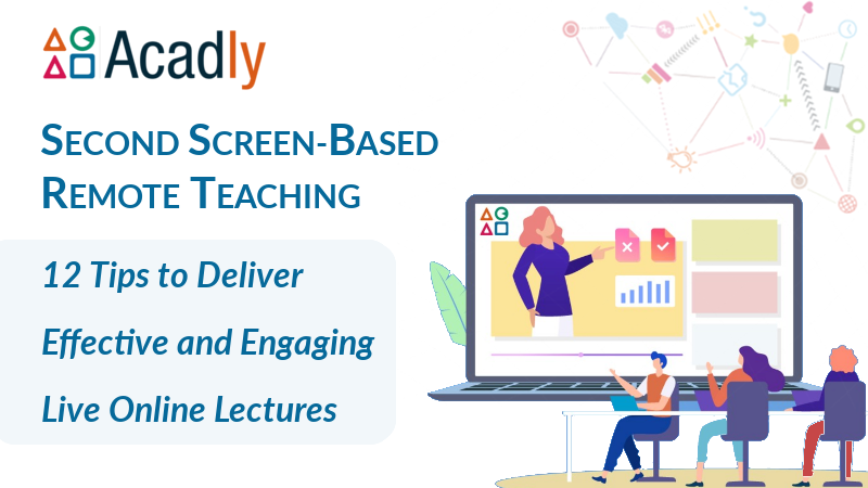 Synchronous, Live Online Classes: 12 Steps to Engage Students | Acadly ...