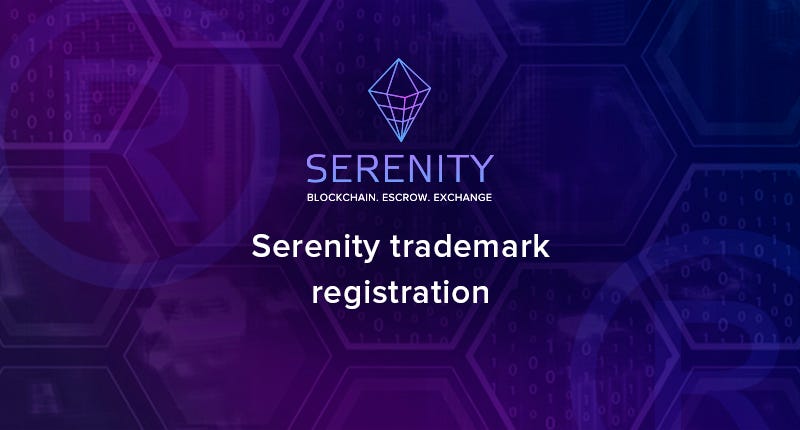 Serenity has registered the trademark | by Serenity Financial | Serenity_project | Medium