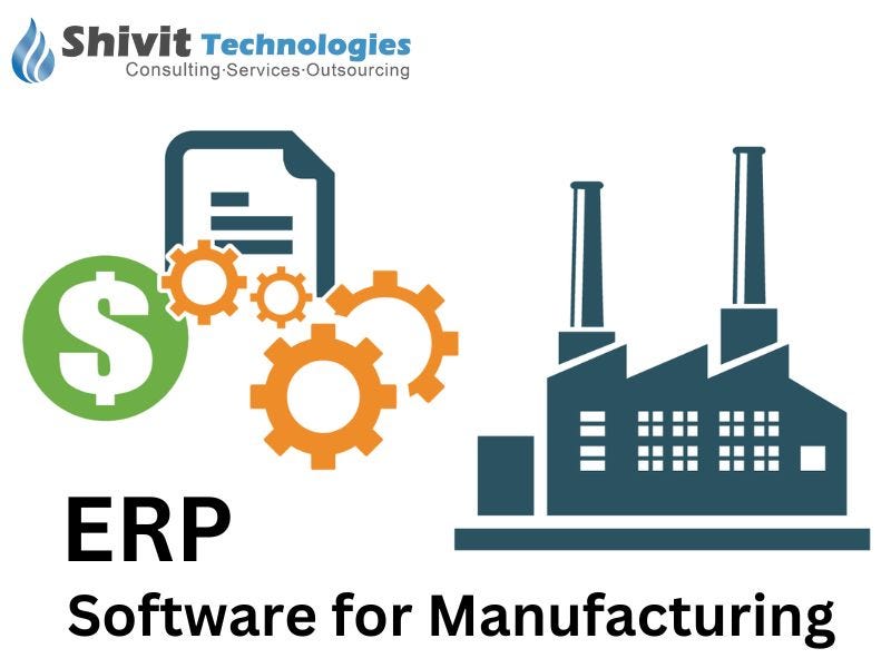 ERP Implementation for Manufacturing Companies in India | by Shivit ...