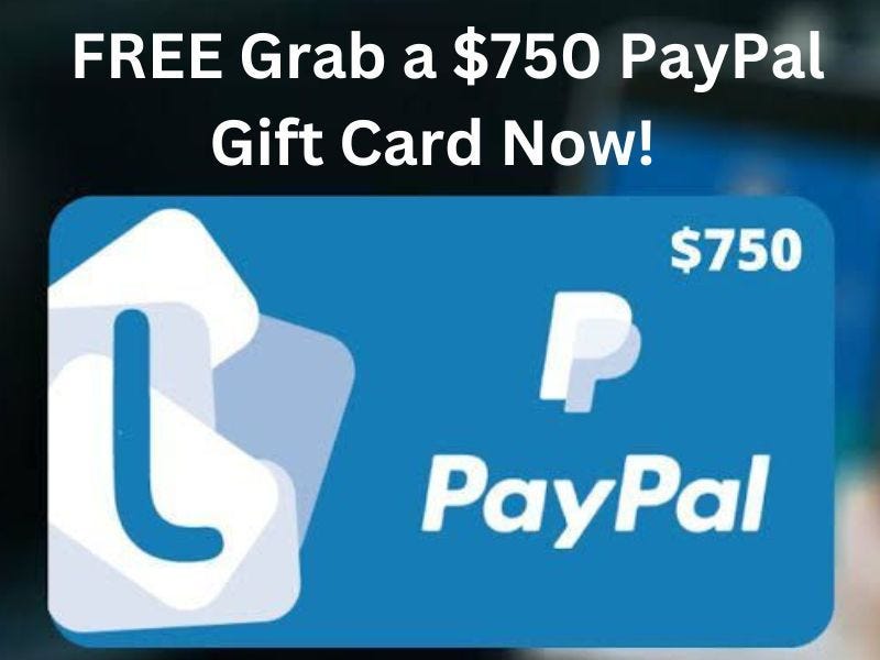 $750 PayPal Gift Card win! - Giftcard giveaway - Medium
