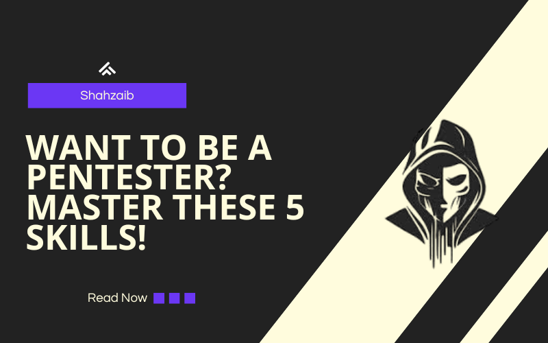 Want to Be a Pentester? Master These 5 Skills ! | by Shahzaib | OSINT Team