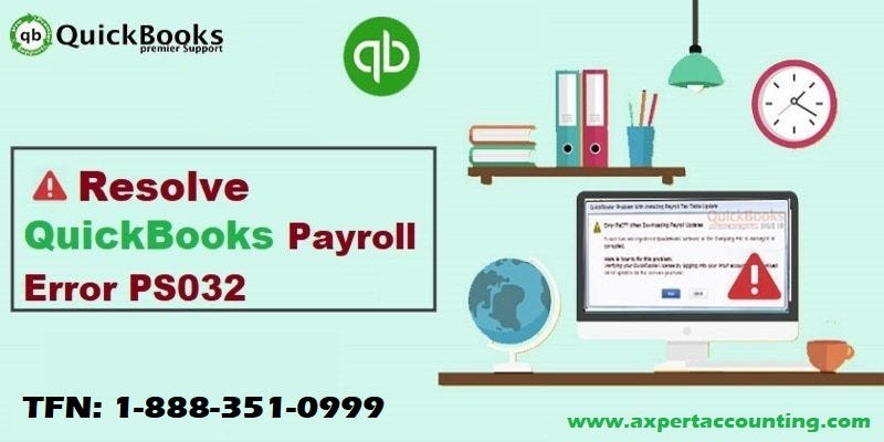 How to Deal with QuickBooks Payroll Error PS032? | by Linea Martin | Medium