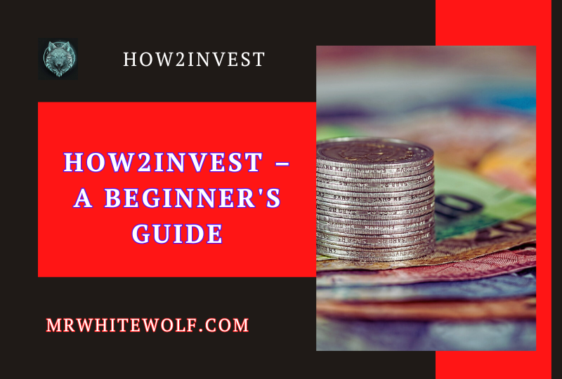 How2invest — A Beginner’s Guide. Read More: How2invest | by MR Asif Ali | Medium