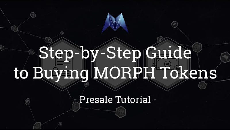 Step-by-Step Guide to Buying MORPH Tokens (Presale Tutorial) | by Blog ...