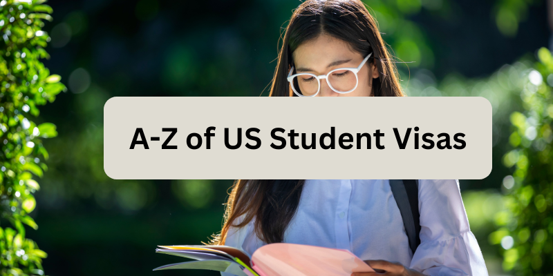 The A-Z of US Student Visas: Requirements and Updates | by Charvitha ...