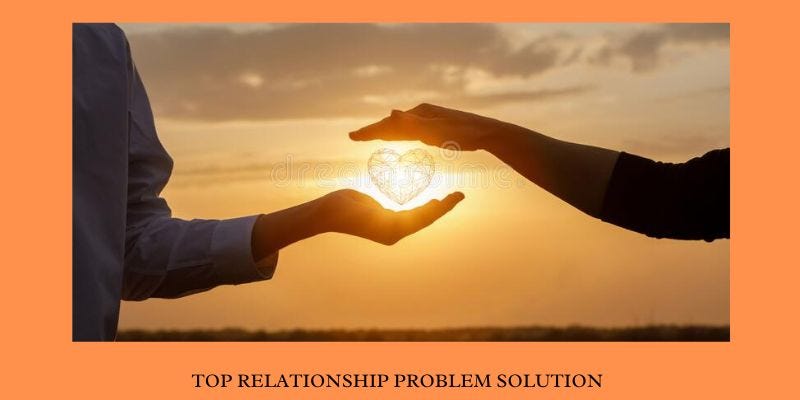 Top relationship problem solution - Shibnath Pandit - Medium