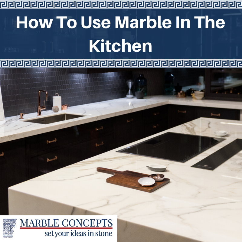 How To Use Marble In The Kitchen. How To Use Marble In The Kitchen | by ...