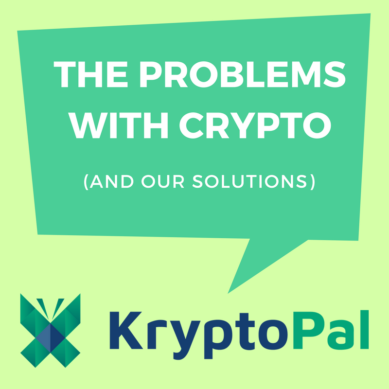 The Problems with Cryptocurrency: Our Solutions, Explained | by ...