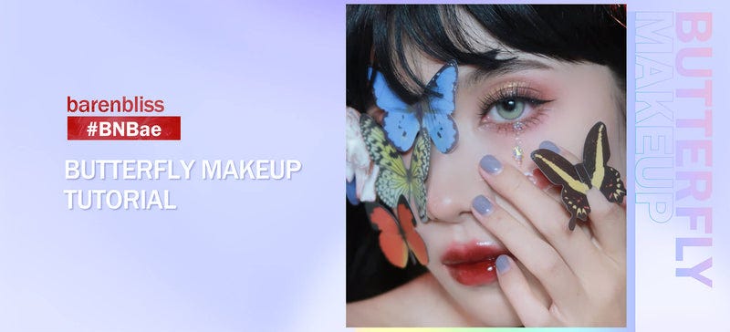 #BNBae Fly to your heart!Romantic Butterfly makeup with BNB’s products ...