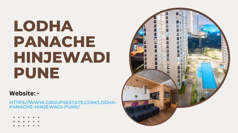 Lodha Panache Hinjewadi Pune | Offers Premium Apartments in Maharashtra ...