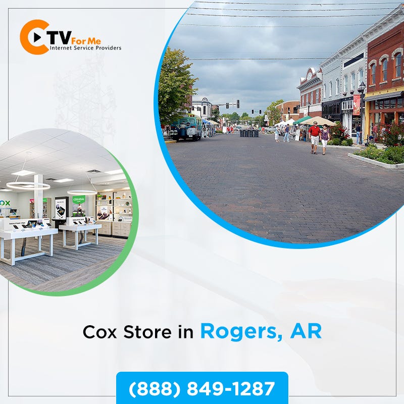 Discover the Nearest Cox Stores in Rogers, AR | by Ctvforme | Medium