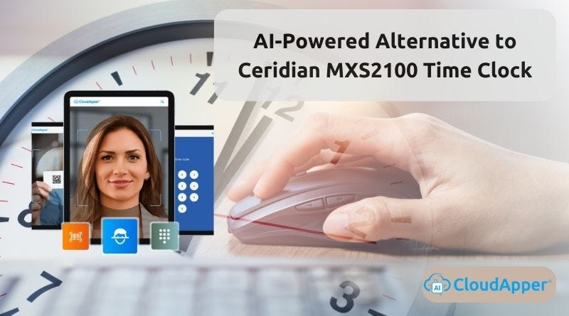 AI-Powered Alternative to Ceridian MXS2100 Time Clock | by Erika ...