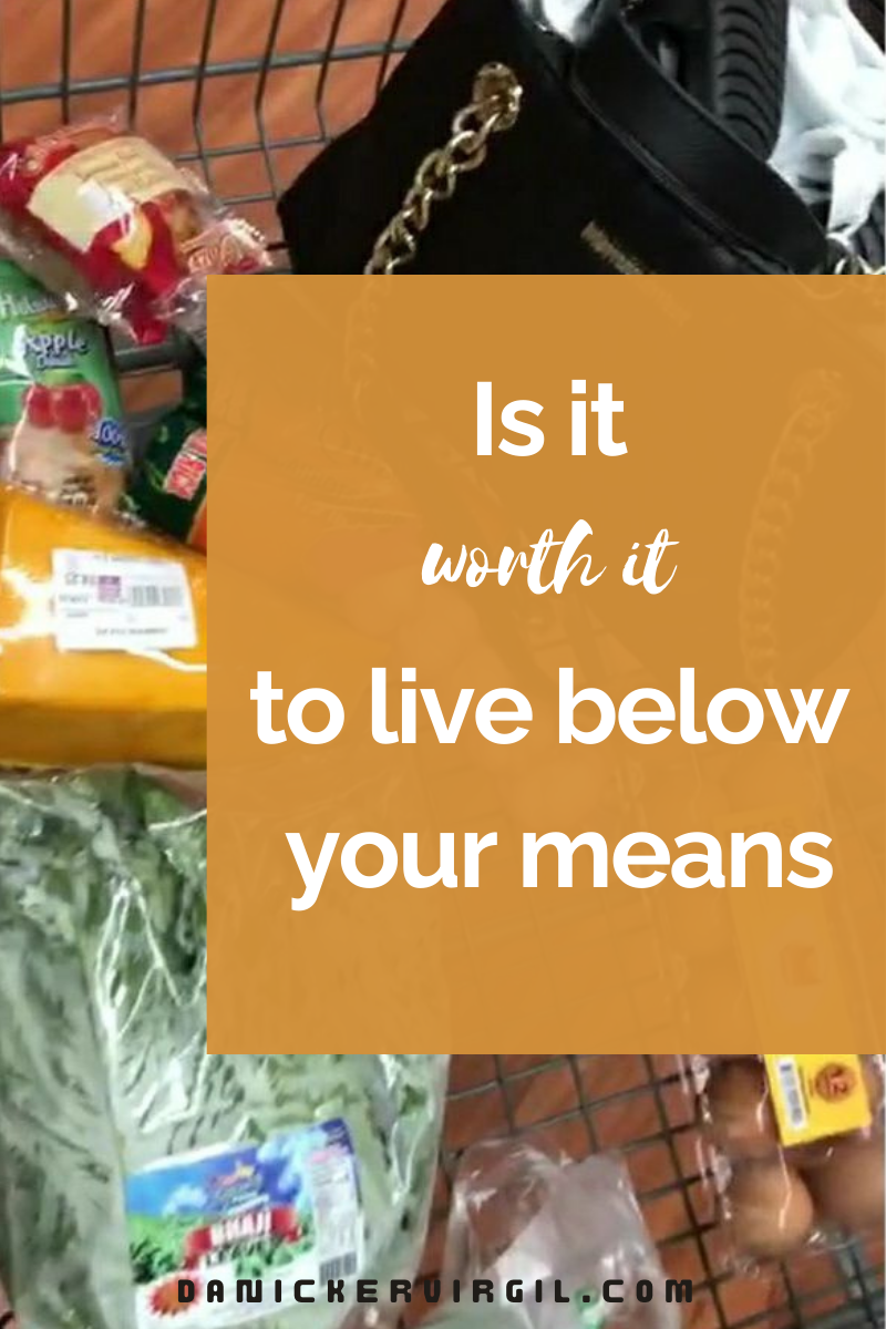 Is it worth it to live below your means | by Danicker Virgil | Medium