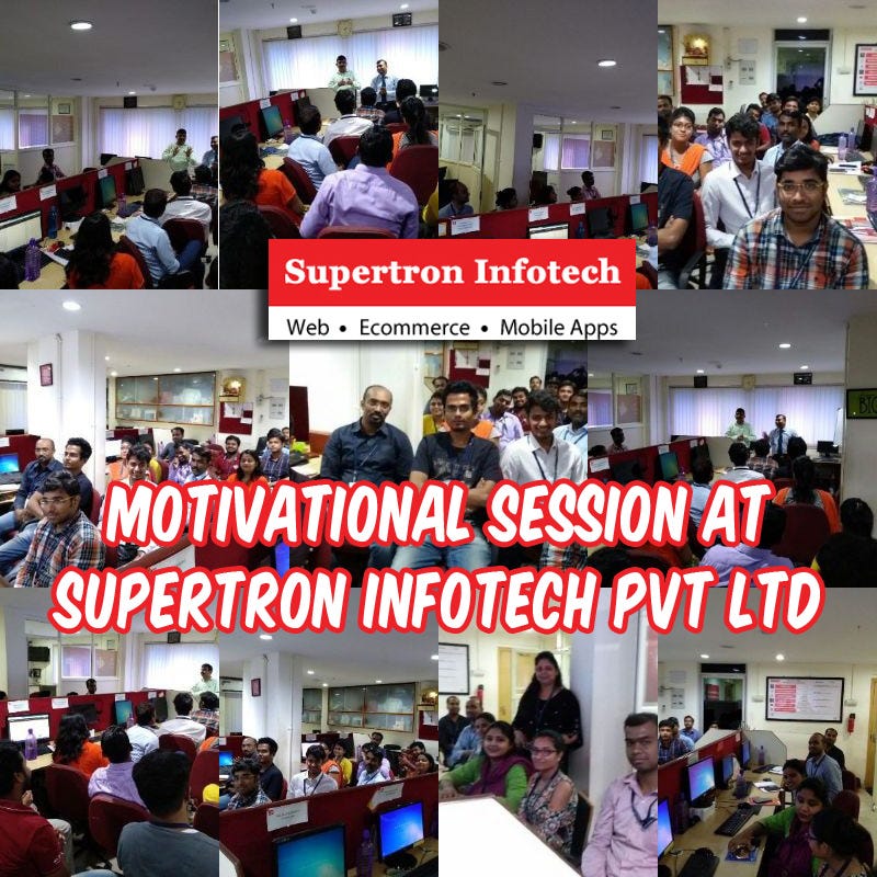 Motivational Session At Supertron Infotech Pvt Ltd | by seo.supertroninfotech | Medium
