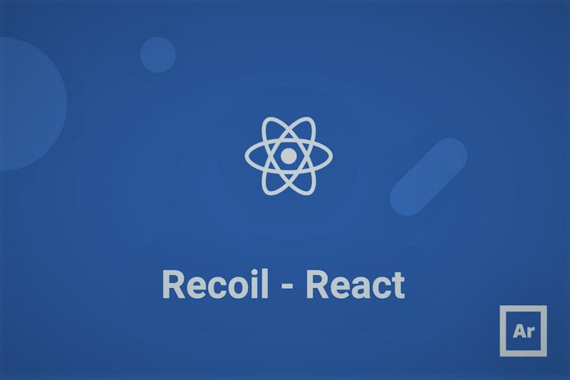 Exploring Recoil: Simplifying State Management in React Projects | by Vikas Ipar | Feb, 2024 ...
