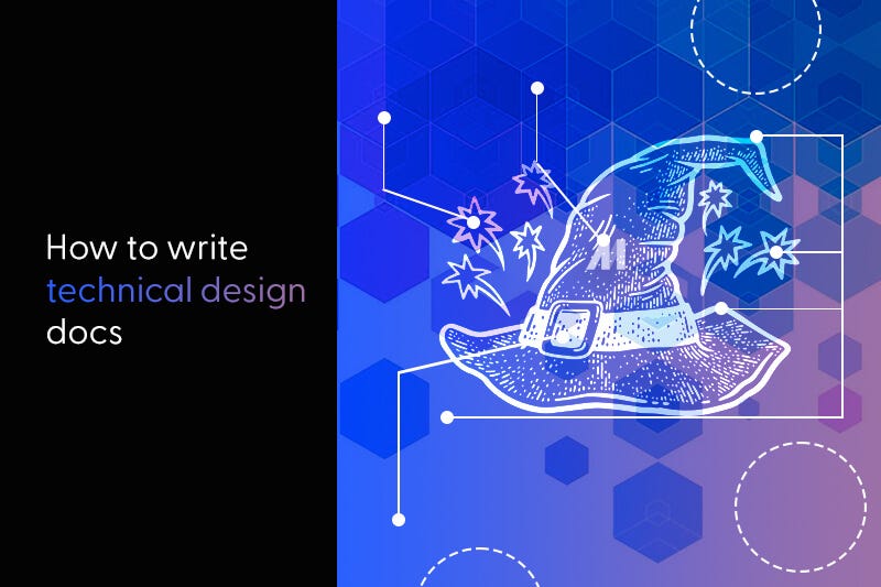 How to write technical design docs | by Johnson K | Mage AI