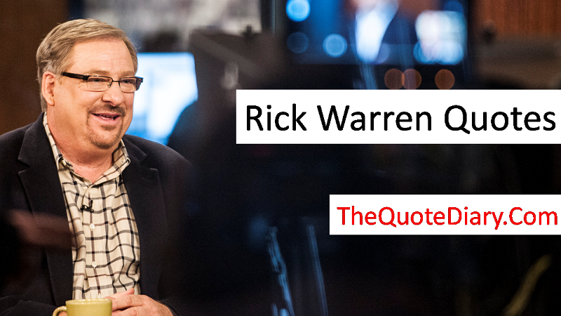 Rick Warren Quotes. Rick Warren was born on 28 January 1954… | by The ...
