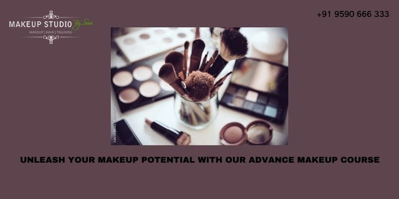 Unleash Your Makeup Potential with Our Advance Makeup Course ...