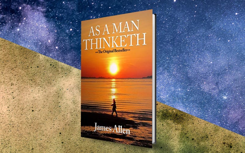 Summary of As A Man Thinketh by James Allen - Torque Corporation - Medium