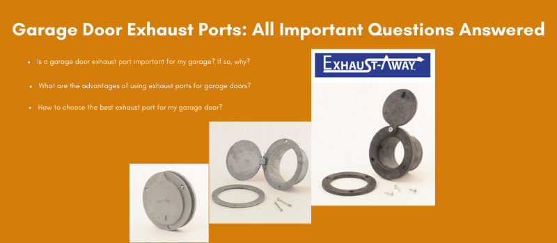 Garage Door Exhaust Ports: All Important Questions Answered | by ...