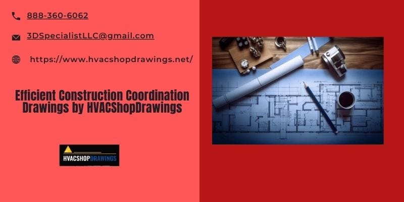 Efficient Construction Coordination Drawings by HVACShopDrawings - Duct ...
