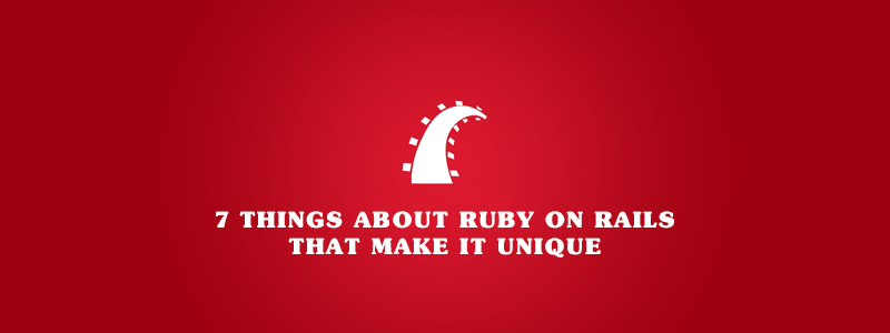 7 things about Ruby on Rails that make it unique. | by RailsCarma | Medium