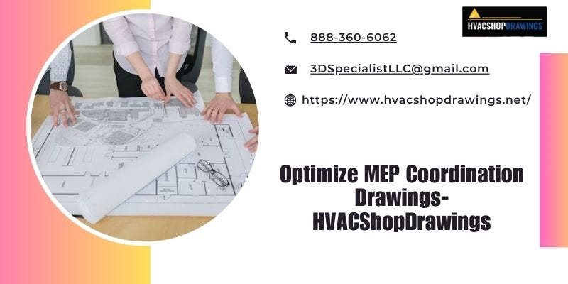 Optimize MEP Coordination Drawings-HVACShopDrawings - Duct Shop ...