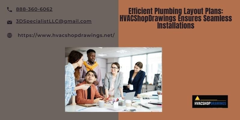 Efficient Plumbing Layout Plans: HVACShopDrawings Ensures Seamless ...